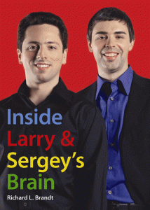 Reviewed: Inside Larry & Sergey's Brain - Young Upstarts